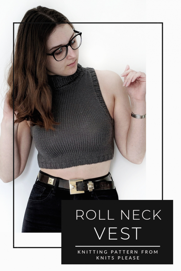ROLL NECK VEST KNITTING PATTERN – Knits Please